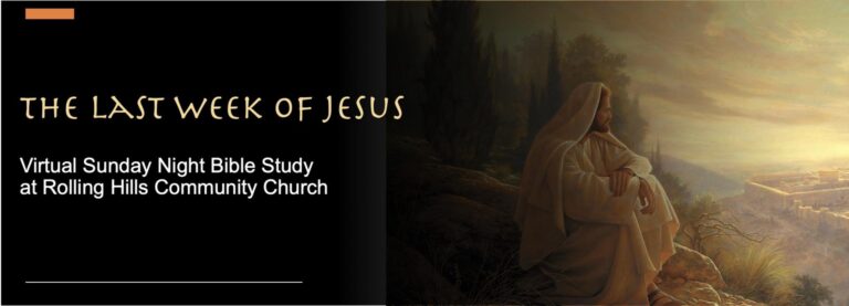 The Last Week of Jesus – Day-by-Day Bible Study